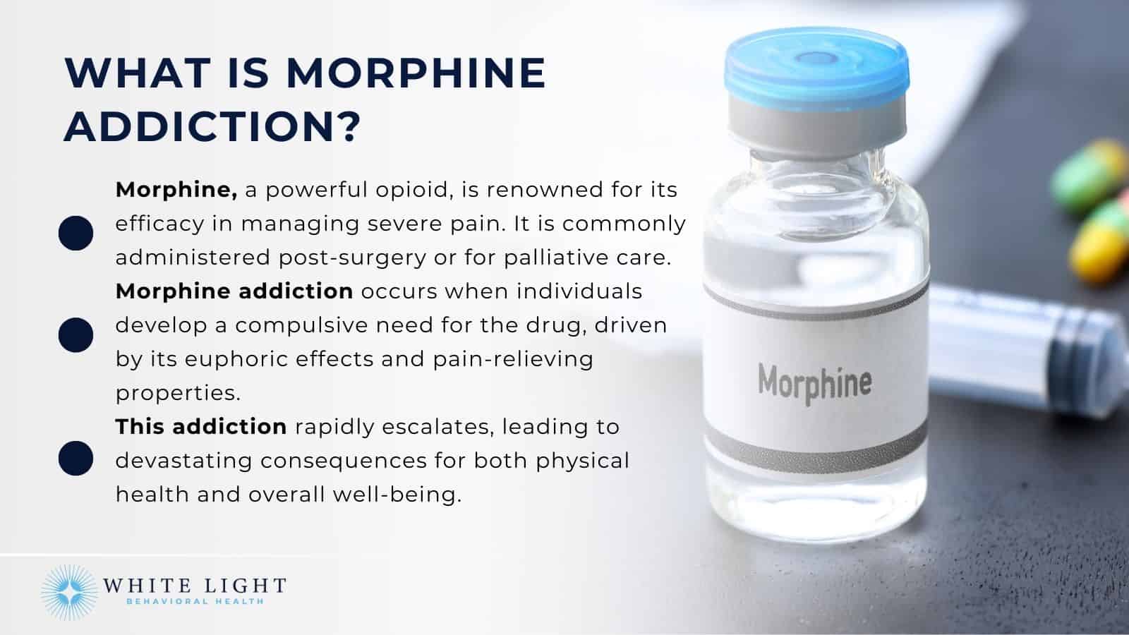 Morphine Addiction: Symptoms, Causes, Effects, And Treatment