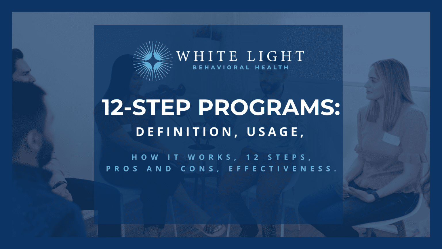 12-Step Programs: Definition, Usage, How It Works, 12 Steps, Pros And ...